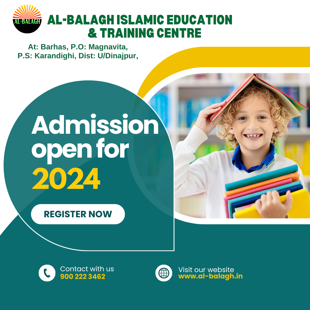 Admission Open for Session 2024 at "AL-BALAGH Islamic Education ...
